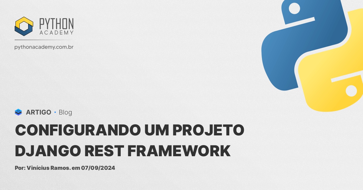Configurando um projeto Django Rest Framework (DRF)