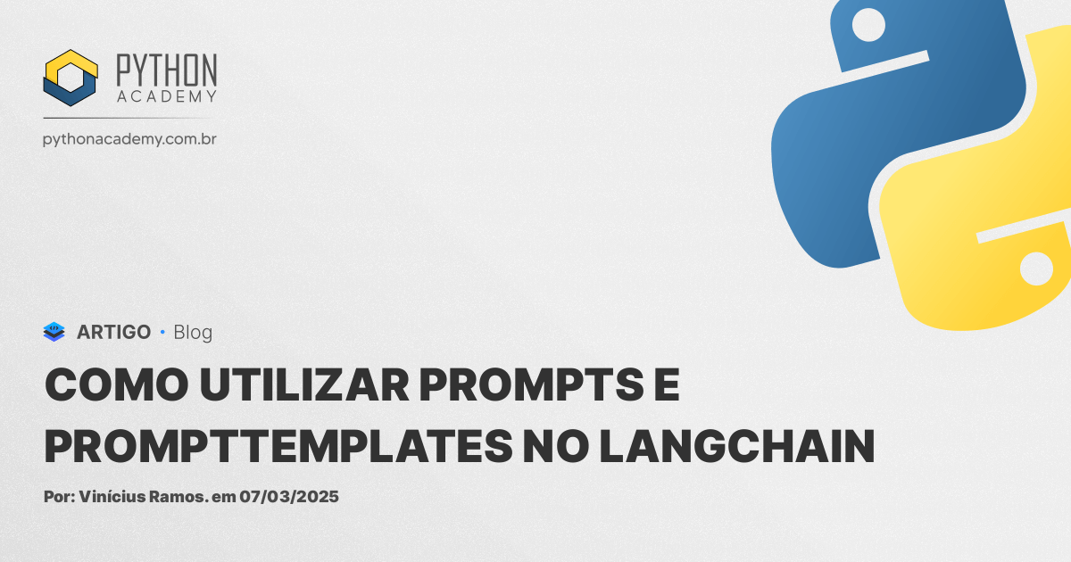 Como utilizar Prompts e PromptTemplates no LangChain