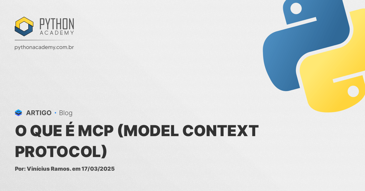 O que é MCP (Model Context Protocol)